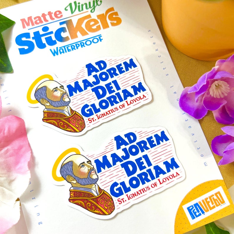 Saint Ignatius Quote Sticker | Ad Majorem Dei Gloriam | Catholic Gifts ...