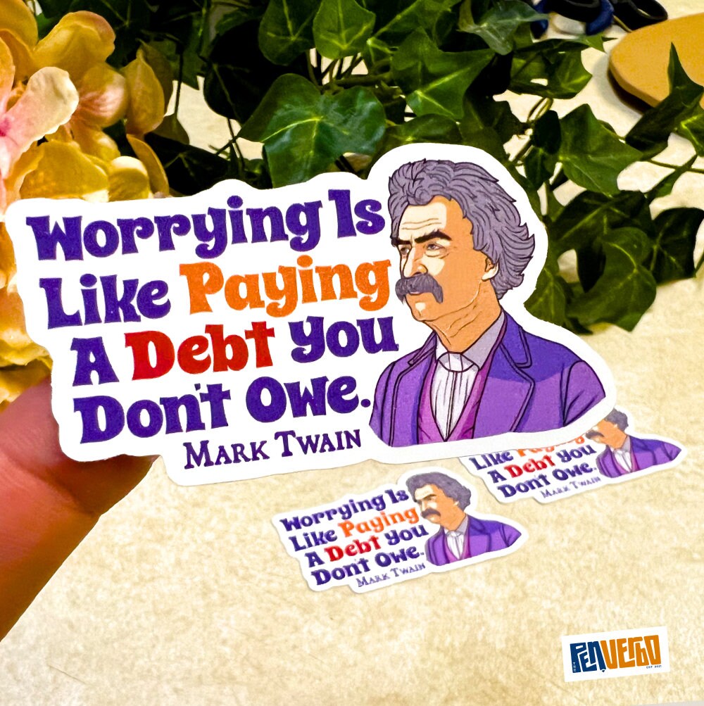 Mark Twain Quote Stickers 2pcs Inspirational Stickers Worrying Stickers ...