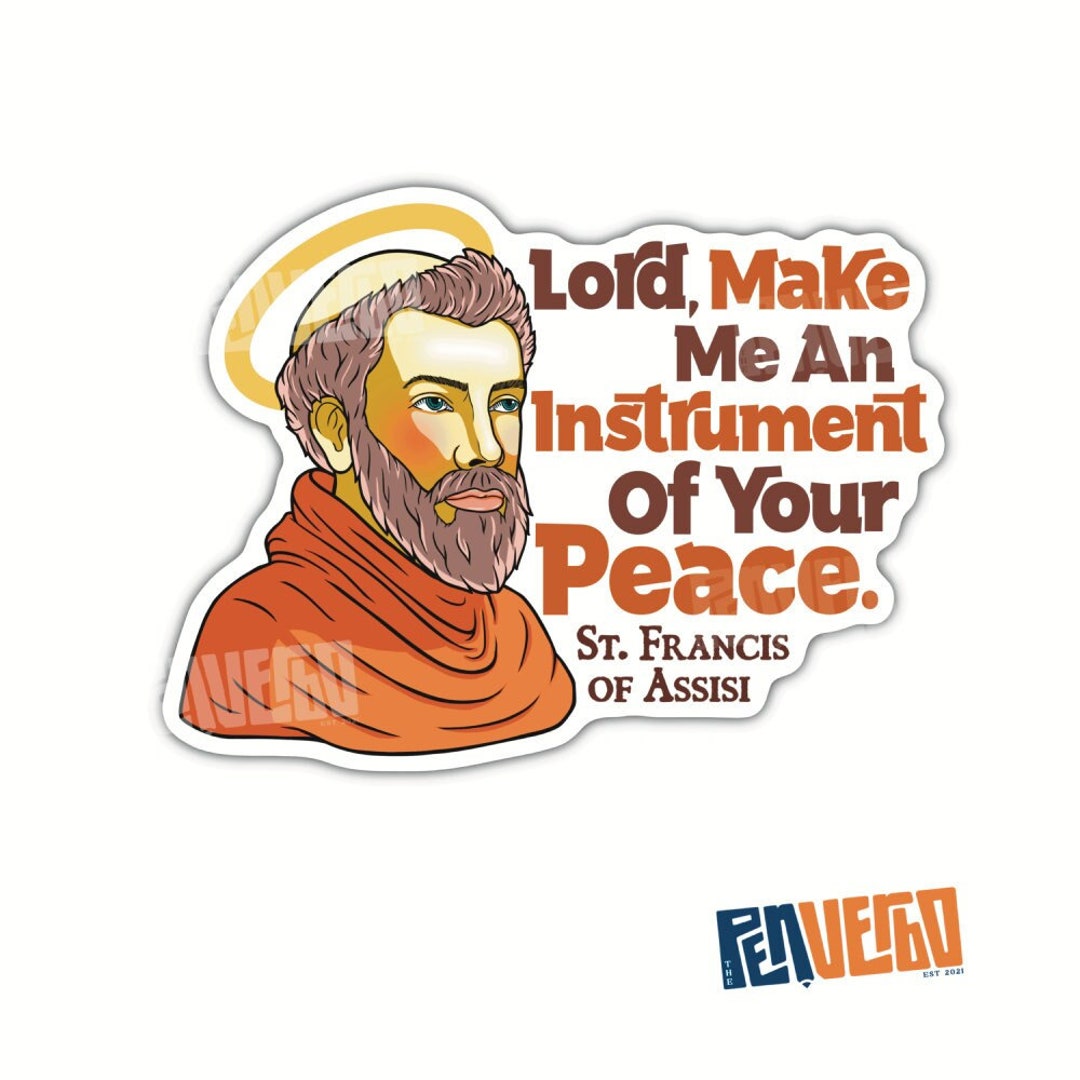 Saint Francis Quote Sticker Decal (2pcs): Waterproof Matte Vinyl ...