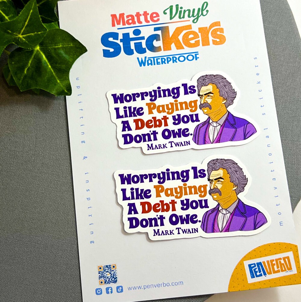 Mark Twain Quote Stickers 2pcs Inspirational Stickers Worrying Stickers ...