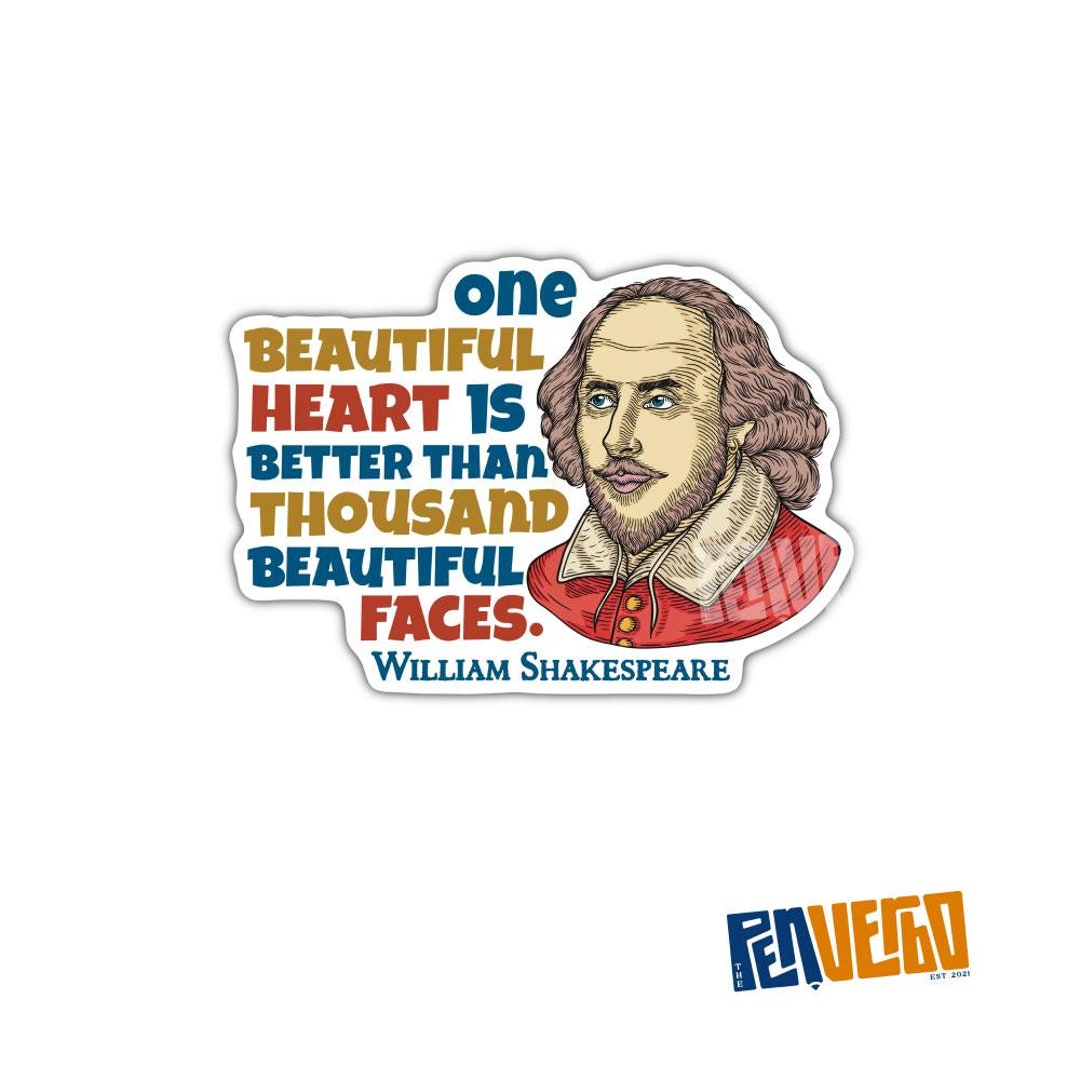 William Shakespeare Quote Sticker 2pcs | One Beautiful Heart ...
