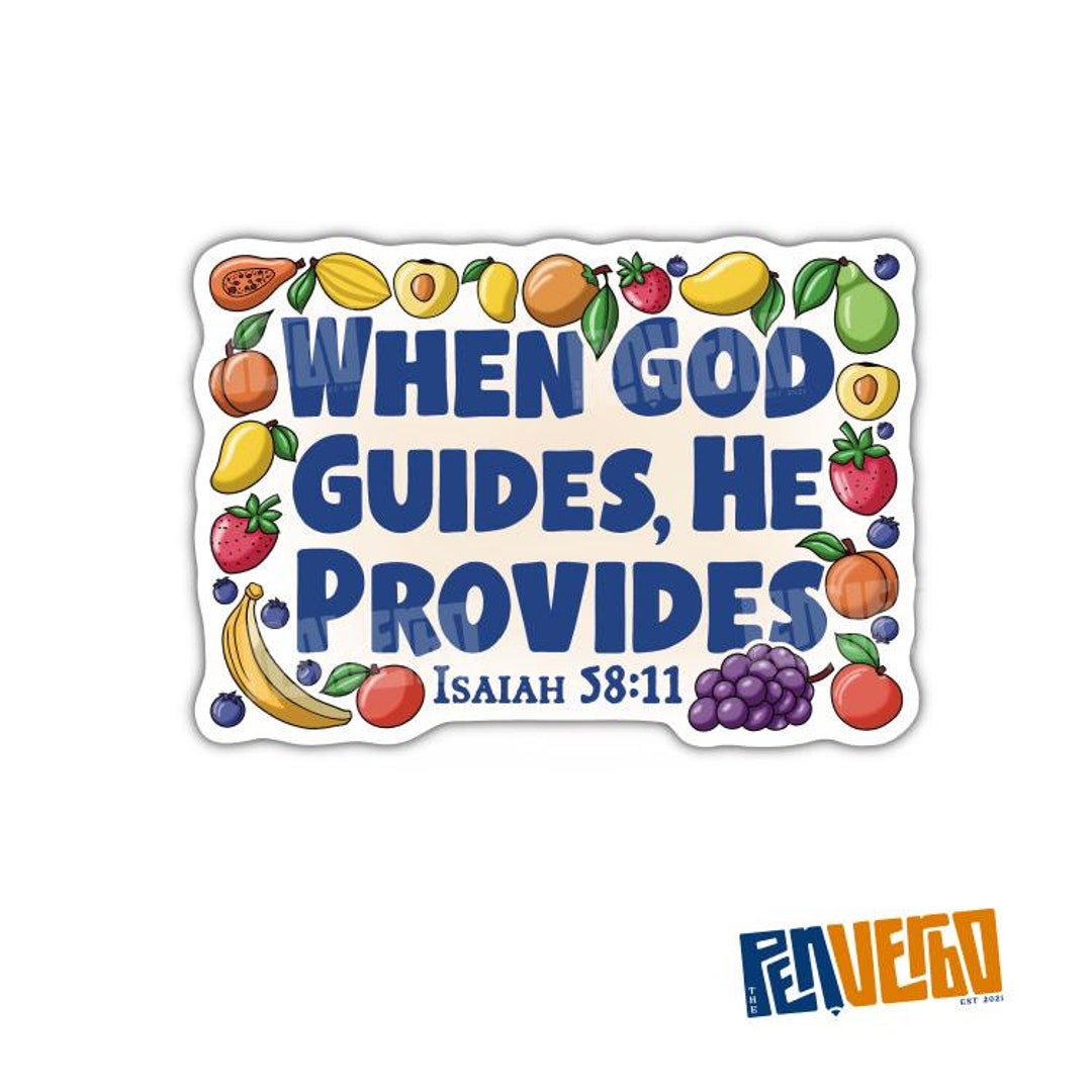When God Provides Sticker | Isaiah 58:11 | Bible Verse | Religious Gift ...