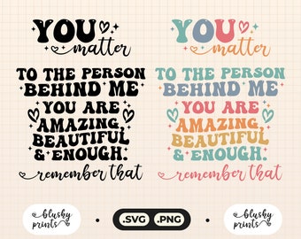 To the Person Behind Me You Are Amazing Beautiful and Enough - Etsy