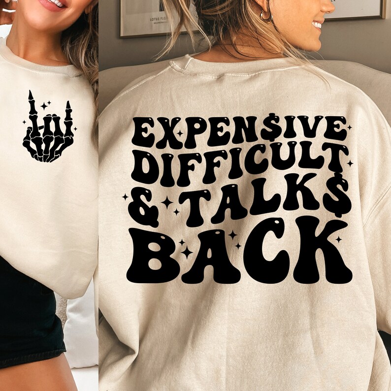 Expensive Difficult and Talks Back SVG & PNG Expensive and - Etsy