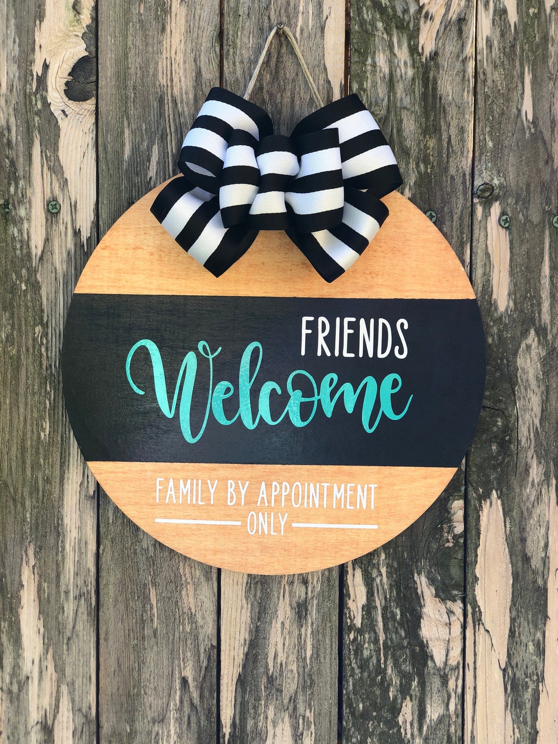Friends Welcome...family by Appointment Only - 12" Wooden Door Sign ...