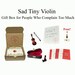 Sad Tiny Violin for People Who Complain Too Much™ - Etsy