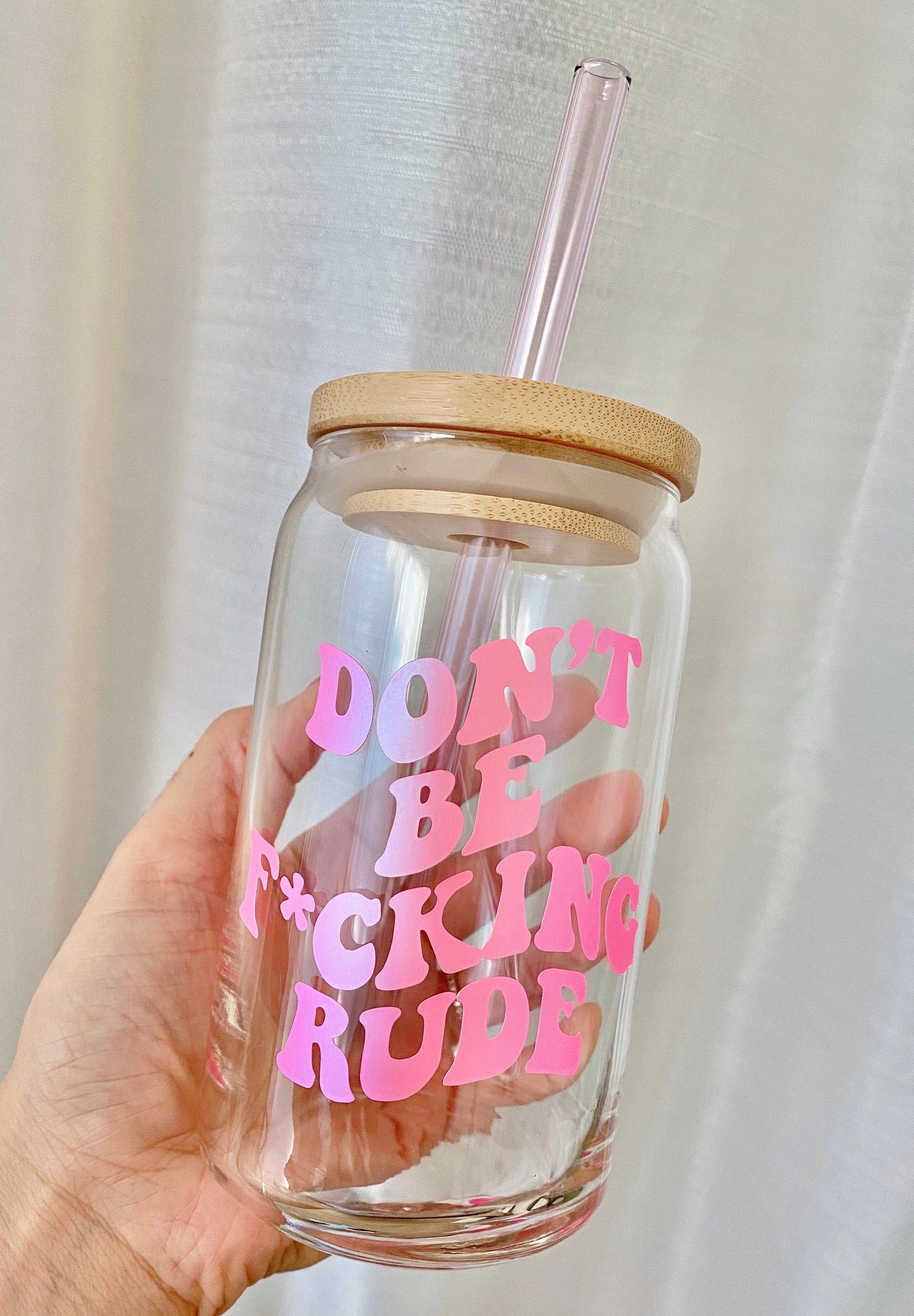 Dont Be Fucking Rude Beer Can Glass Don't Be Rude Glass - Etsy