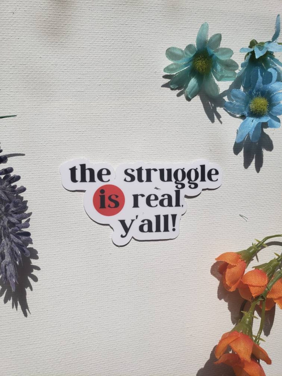 The Struggle Sticker| Funny Sticker| Sassy Sticker| Vinyl Sticker| Die ...