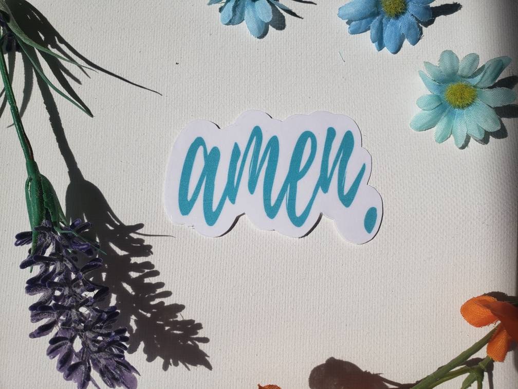 Amen Sticker Inspirational Sticker Praise Sticker Die-cut Sticker Vinyl ...
