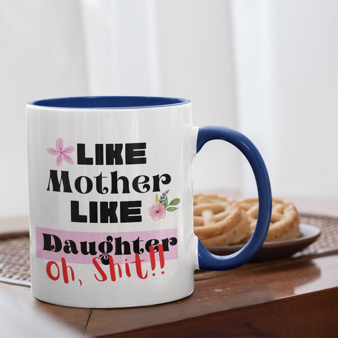 Mother Daughter Coffee Mug T For Senior Mom A High Quality Etsy