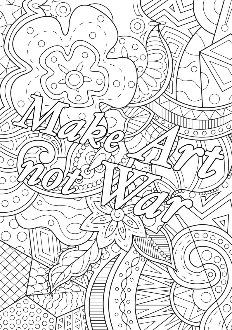 Make Art, Not War Printable Coloring Page, Inspirational, Motivational ...