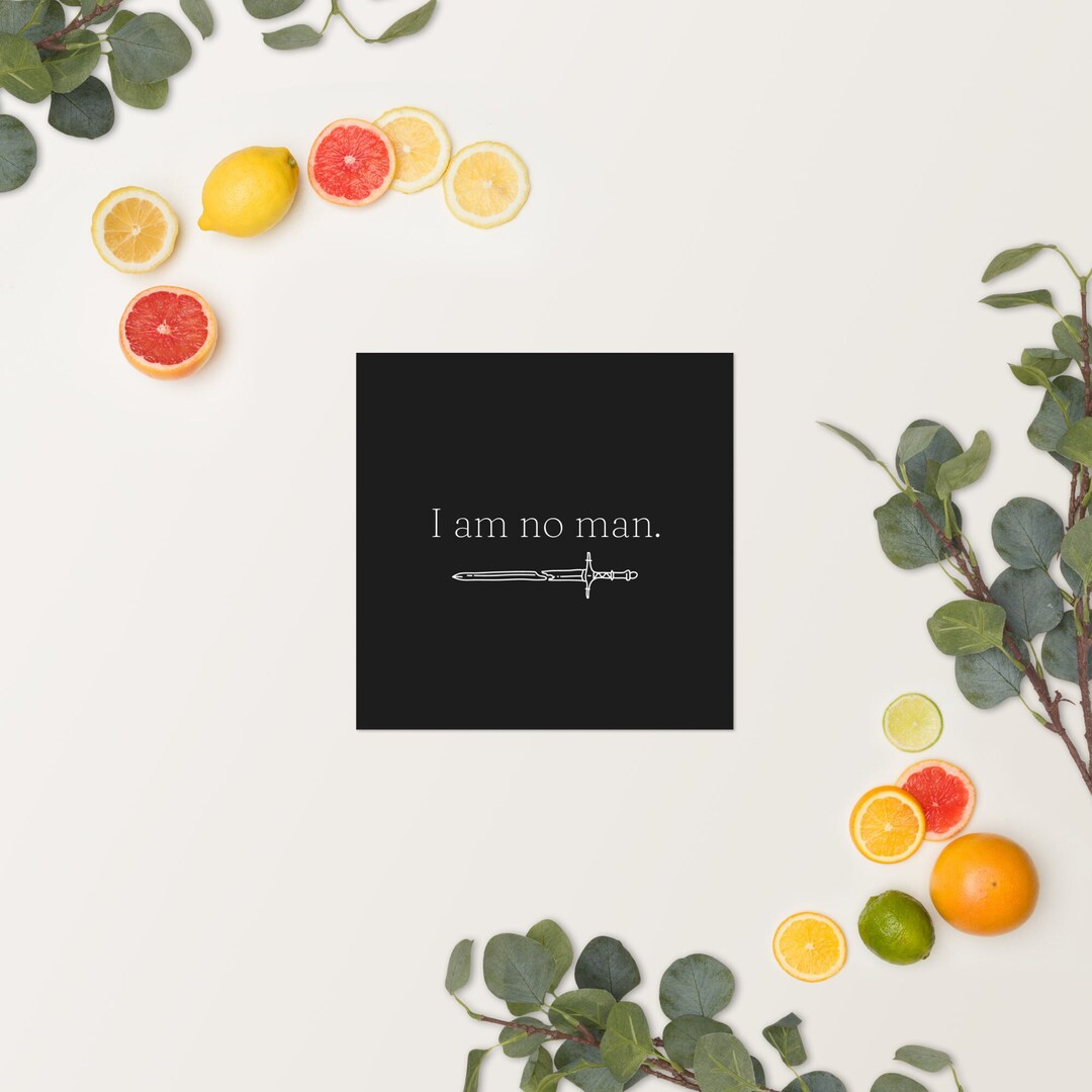 I Am No Man, Lord of the Rings - Matte Print - Etsy