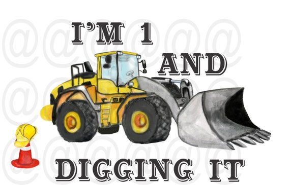 I'm 1 and Digging It Sublimation File Digital | Etsy