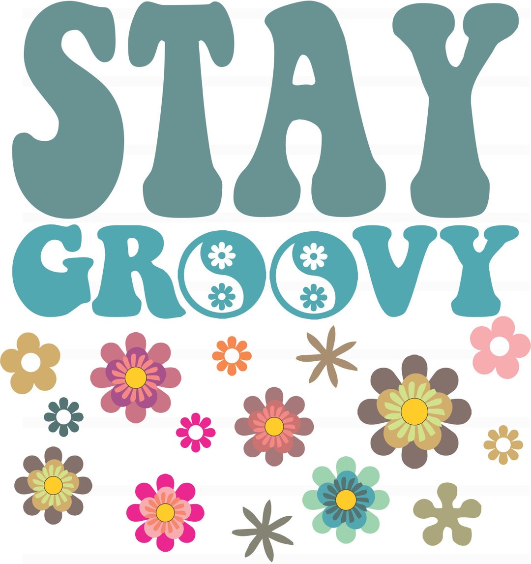 Stay Groovy Png, Digital Download, Instant Download - Etsy