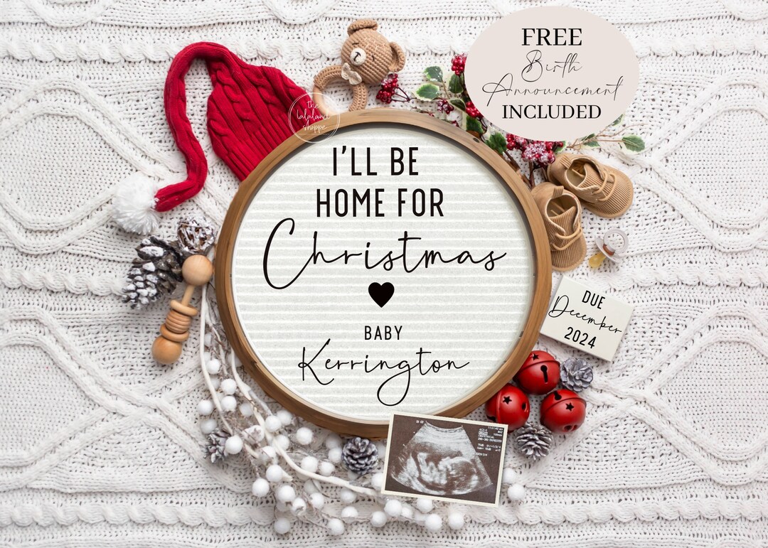 December Baby Announcement I'll Be Home for Christmas Baby Announcement ...