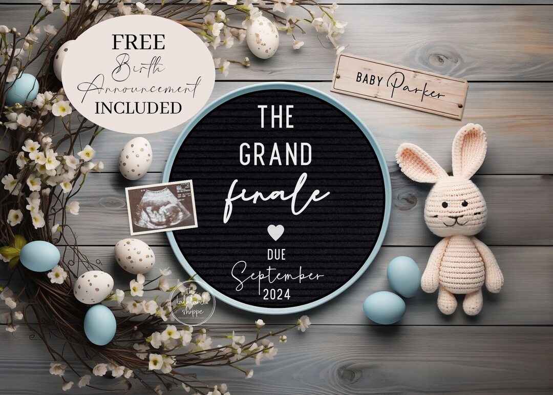 Easter Pregnancy Announcement the Grand Finale Baby Announcement ...
