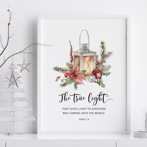 Christmas Prints, John 1:9 the True Light That Gives Light to Everyone ...