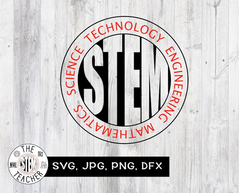 STEM Sign SVG, Dfx, Png, Jpg Files, Science, Technology, Engineering ...