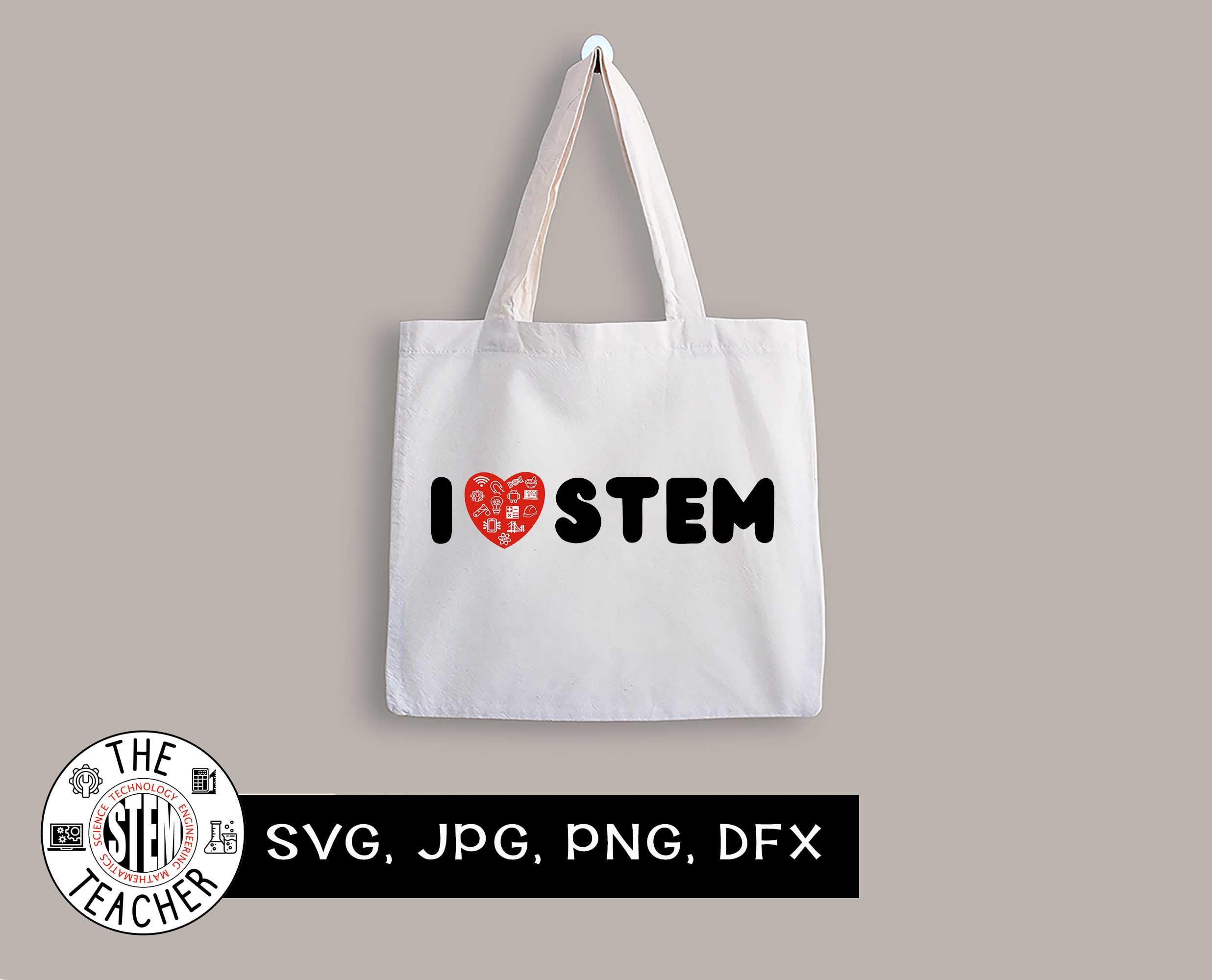 I Love STEM SVG, Dfx, Png, Jpg Files, Science, Technology, Engineering ...