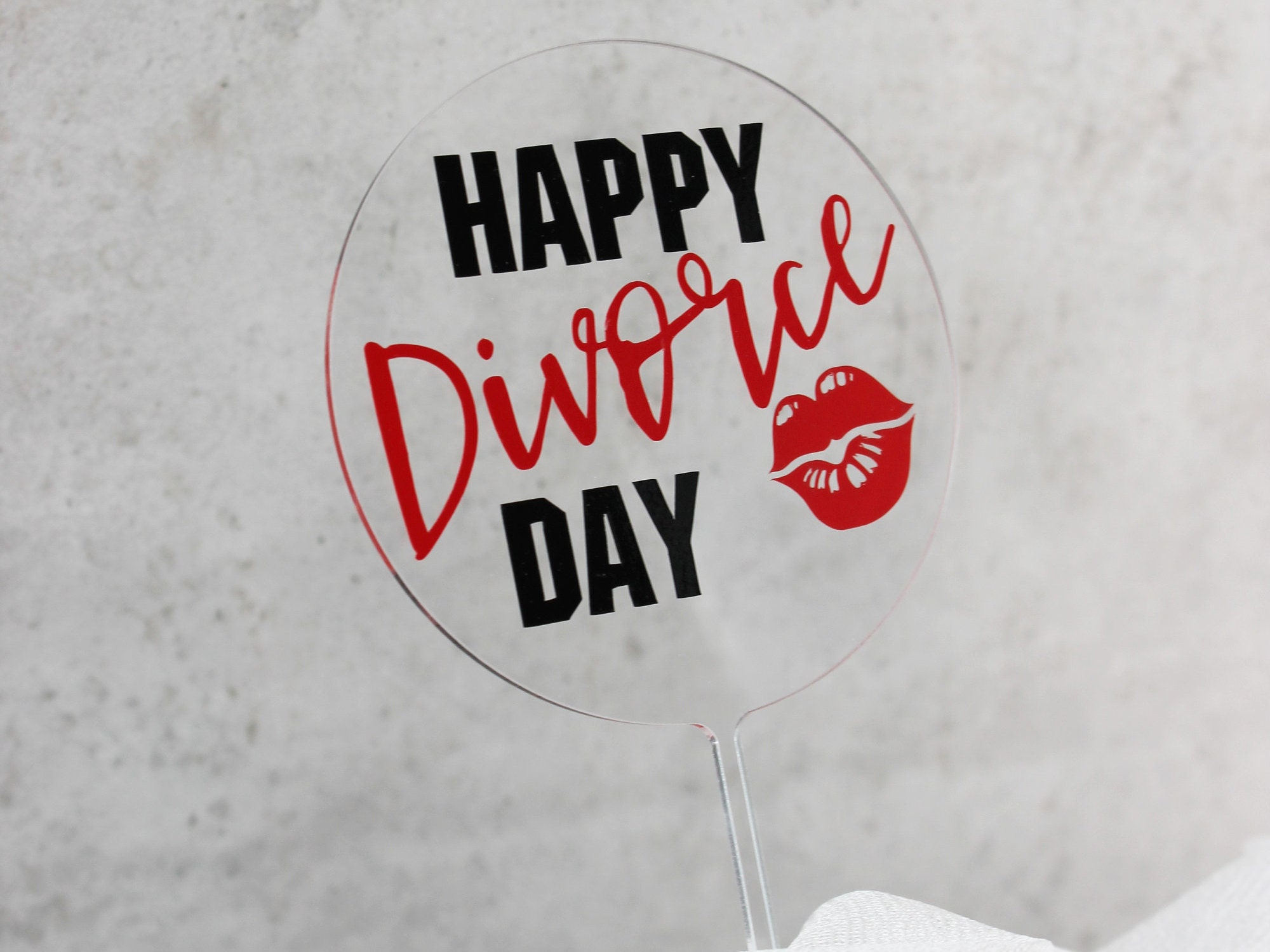 Cake Topper HAPPY DIVORCE DAY; Acrylic; Cake Attachment; Divorce ...