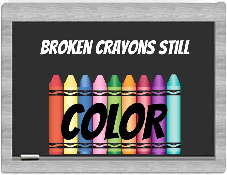 Broken Crayons Still Color - Etsy