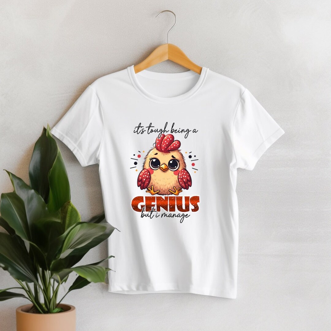 Sarcastic Shirt It's Tough Being a Genius but I Manage Shirt Funny ...
