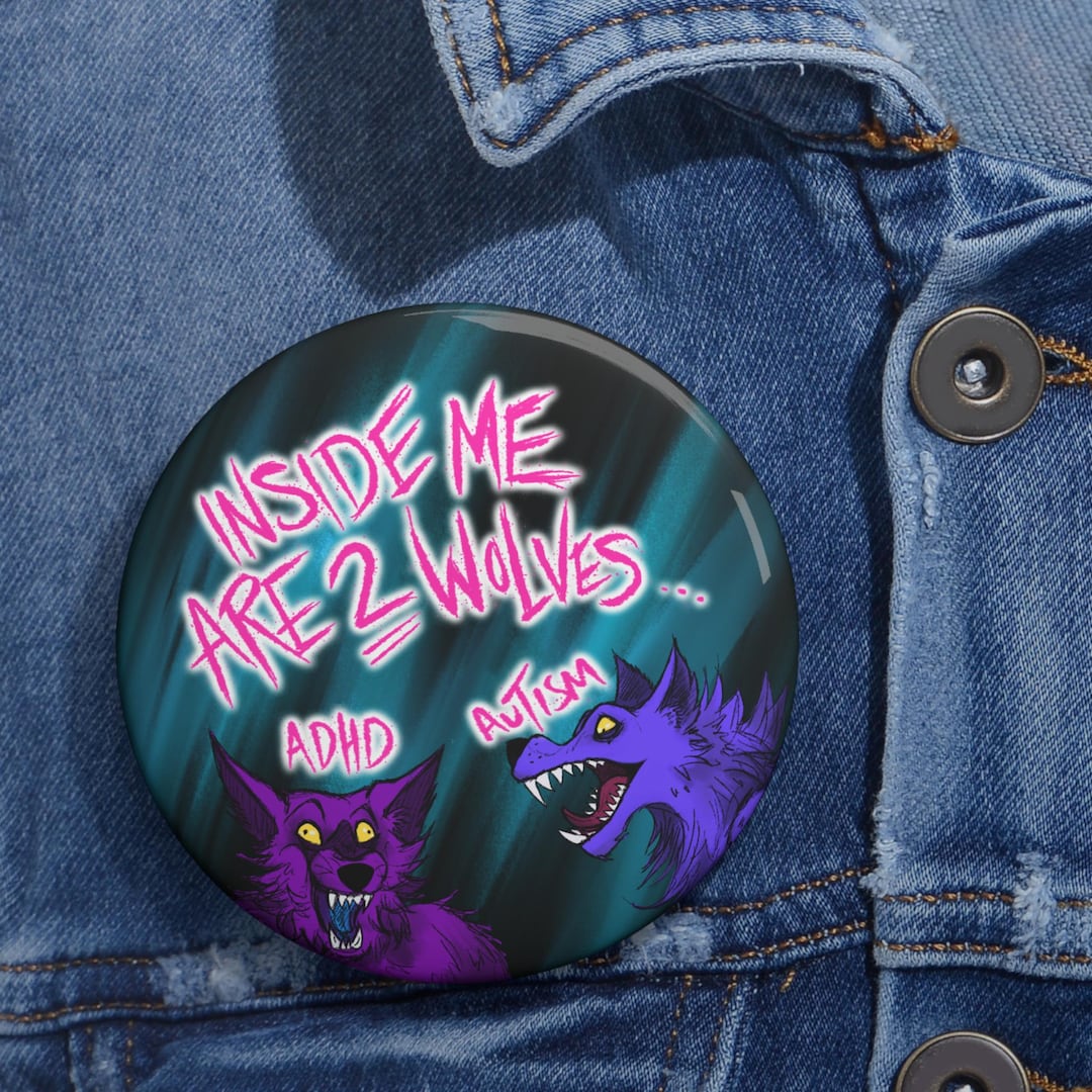 Custom Pin Buttons Two Wolves ADHD and Autism Pin Badge. Unique ...