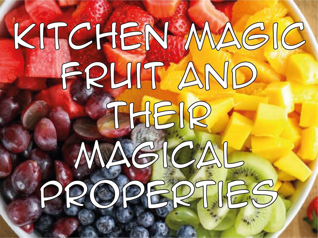 Kitchen Magick - Fruit Magical Properties Printable PDF A-Z of Fruits ...