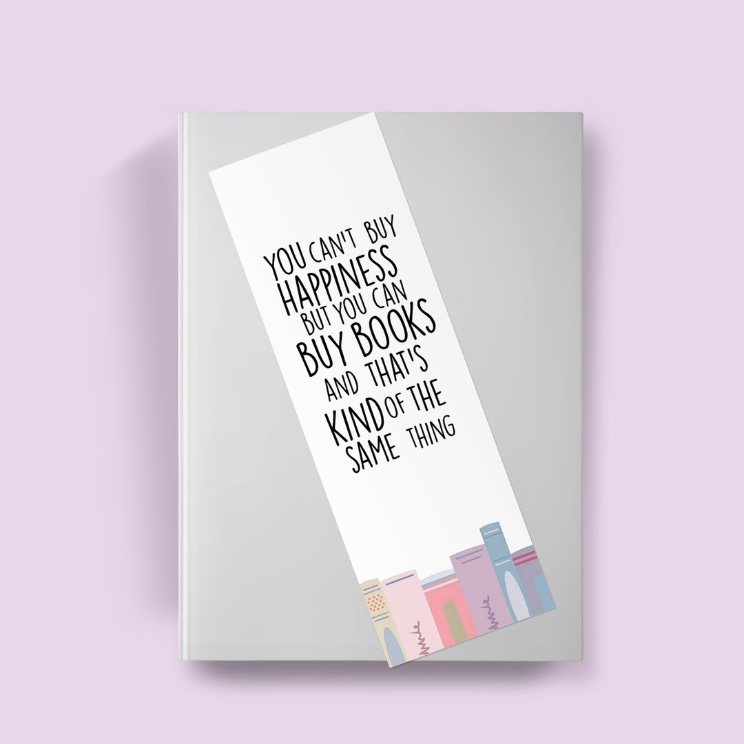Can't Buy Happiness Bookmark - Etsy