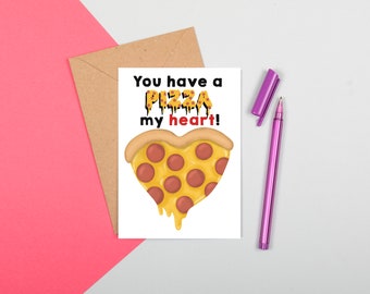 You Have A Pizza My Heart Valentine's Day Card Funny - Etsy