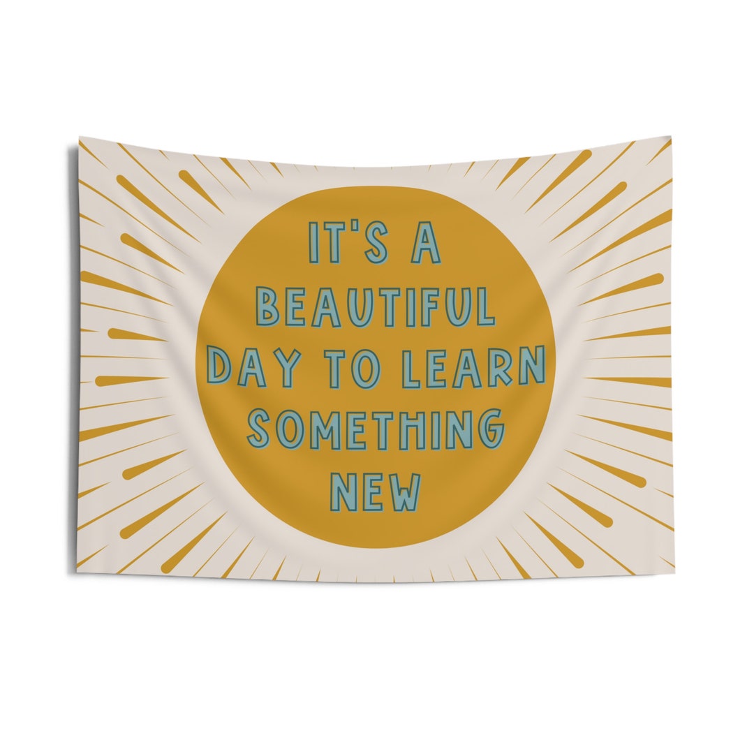 It's A Beautiful Day to Learn Something New Classroom - Etsy