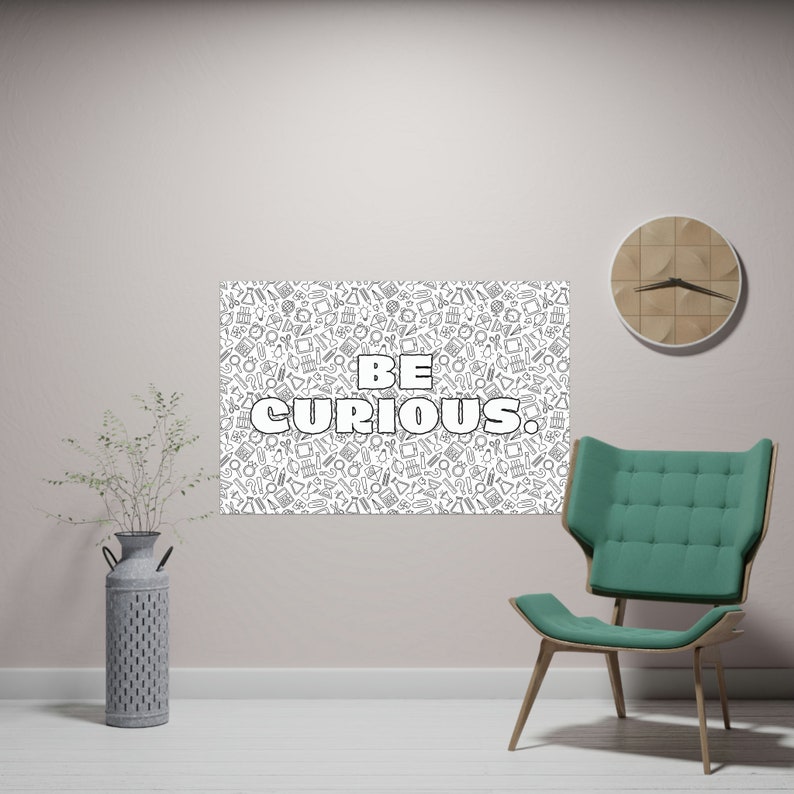 Giant Science Coloring Page | Be Curious Poster | School Classroom ...