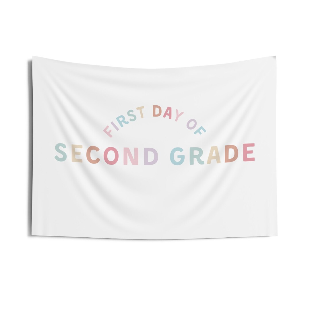 First Day of Second Grade Banner | Classroom Backdrop | Elementary ...