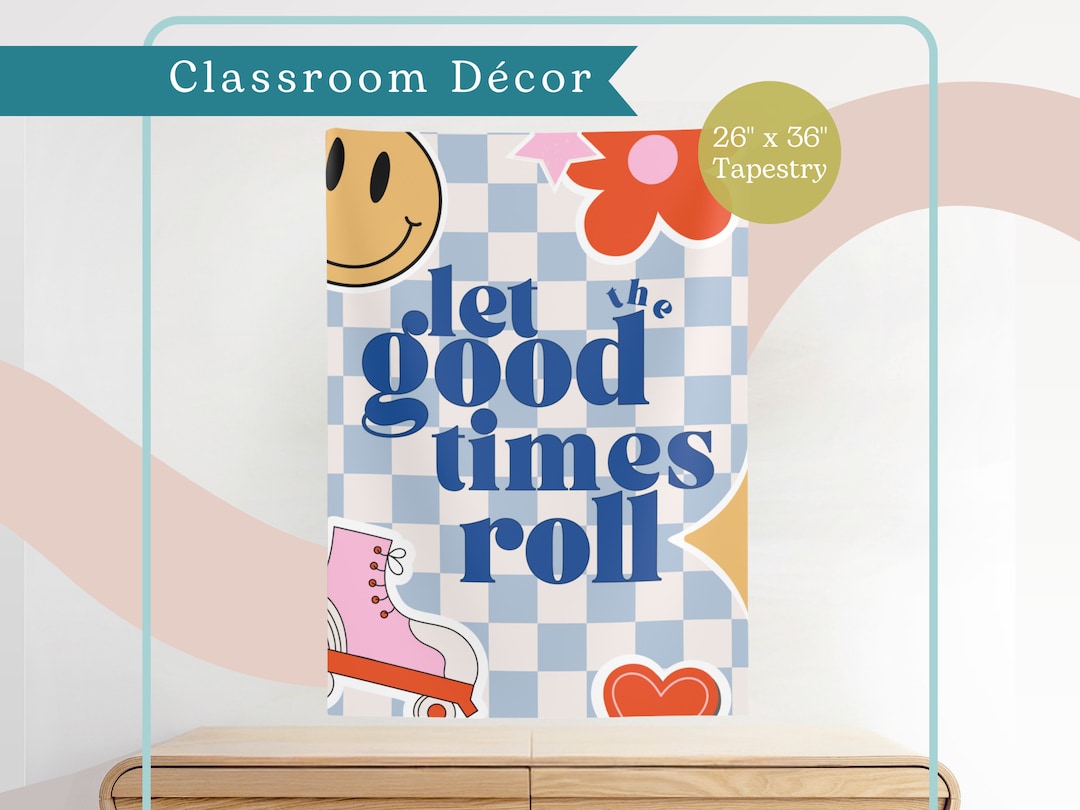 Let the Good Times Roll Classroom Tapestry | Middle School School Décor ...