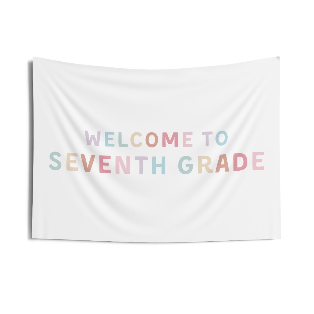 Welcome to Seventh Grade Banner | Classroom Backdrop | Elementary ...