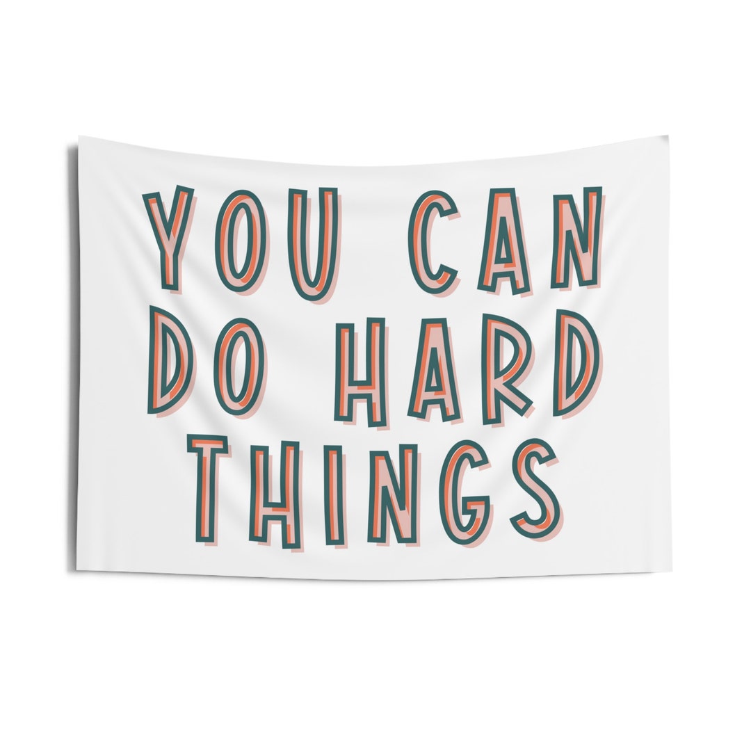 You Can Do Hard Things Wall Tapestry Elementary School Decor Classroom ...