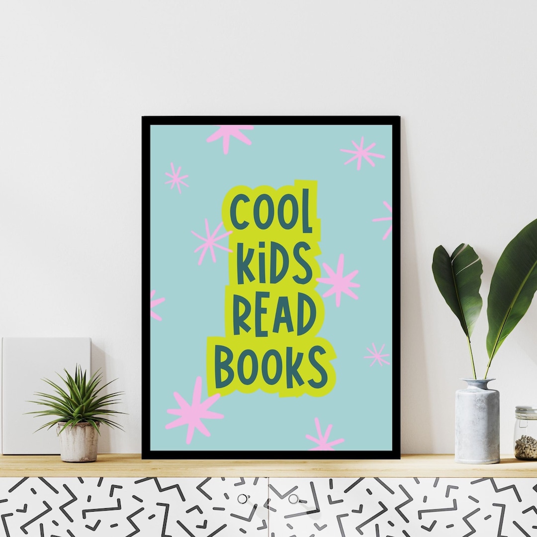 Cool Kids Read Books | Teacher Digital Print | Classroom Art | Kids ...