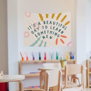 It's A Beautiful Day to Learn Something New Classroom Tapestry ...