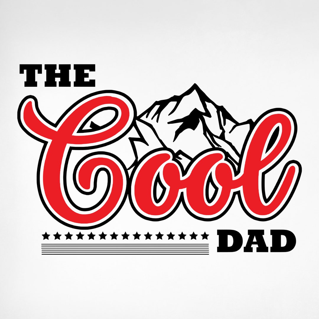 The Cool Dad Svg, Fathers Day PNG, Fathers Day Gift Svg, Dad Gift, Gift ...