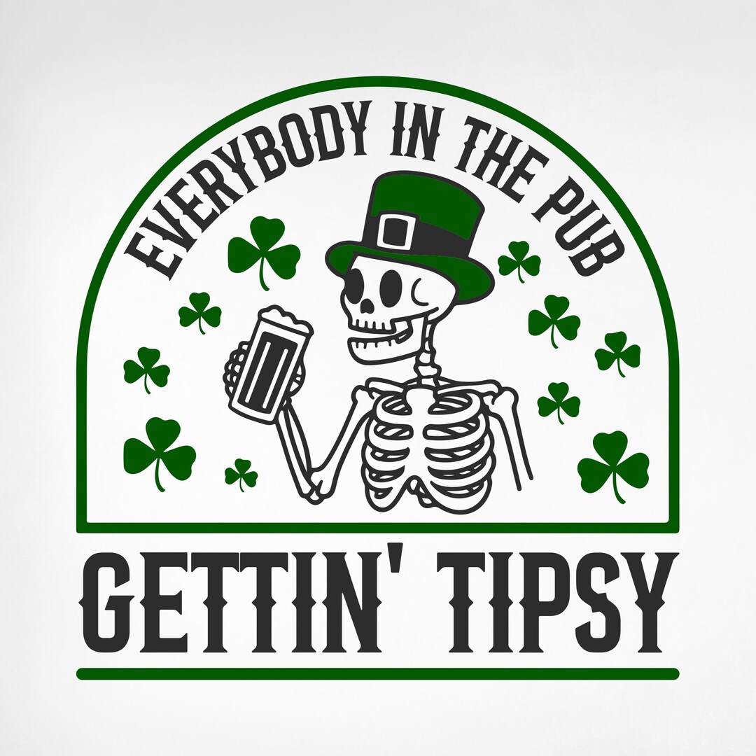 Tipsy Skeleton St Patricks Day SVG PNG: Pub Humor Design (digital ...