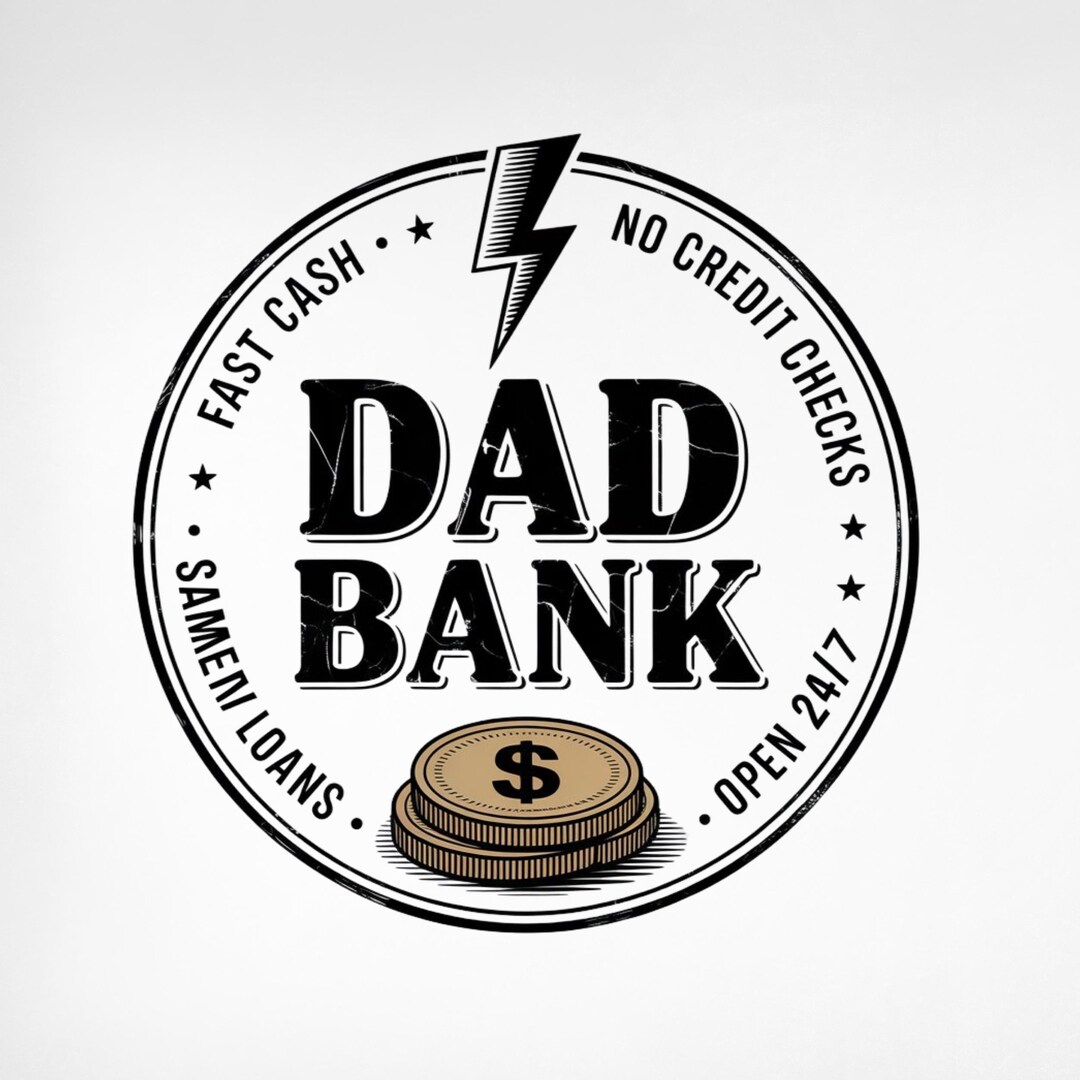 Dad Bank Png, Bank of Dad Png, Father's Day Png, Funny Dad PNG ...
