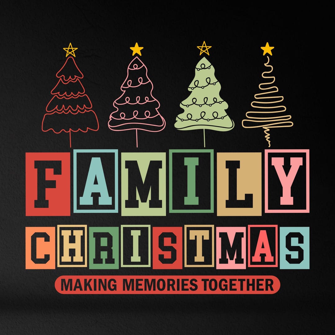 Family Christmas SVG: Making Memories Together (digital Download) - Etsy