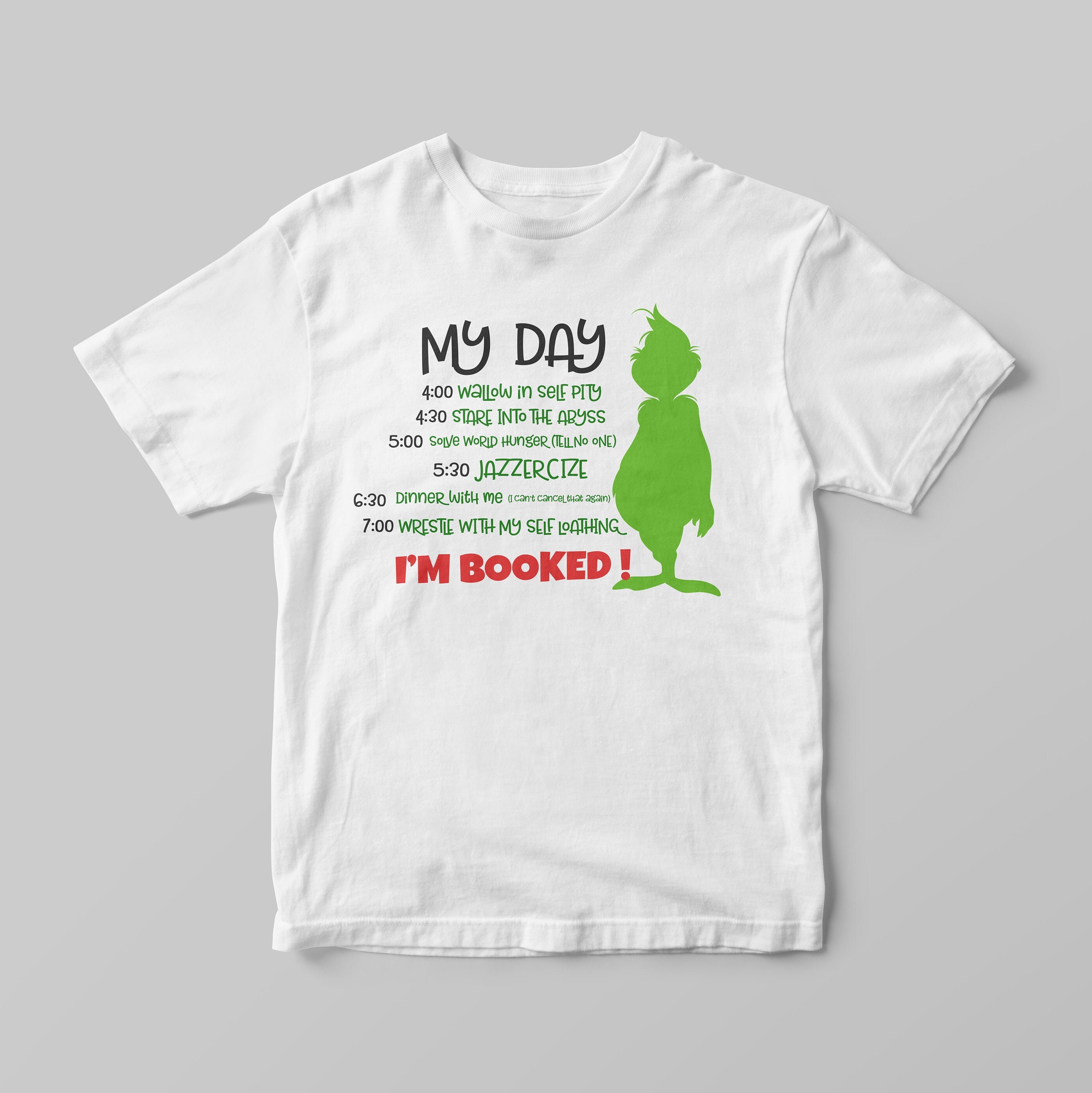 My Day Grinch SVG, My Day I'M Booked Svg, My Day, I Am Booked Svg ...