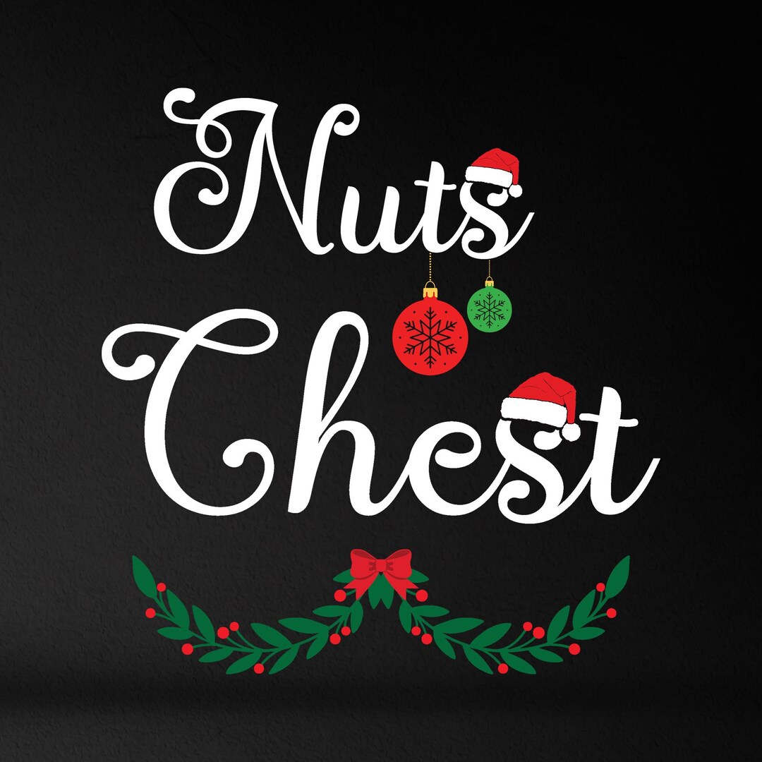 Chest Nuts SVG, Christmas Svg, Chest Nuts Matching Chestnuts Funny ...
