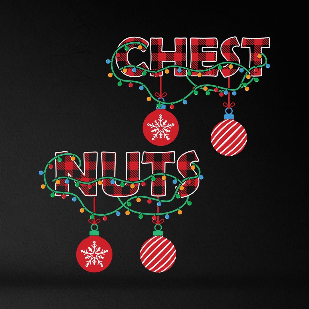 Funny Christmas Chest Nuts SVG PNG: Ugly Sweater Design (digital ...