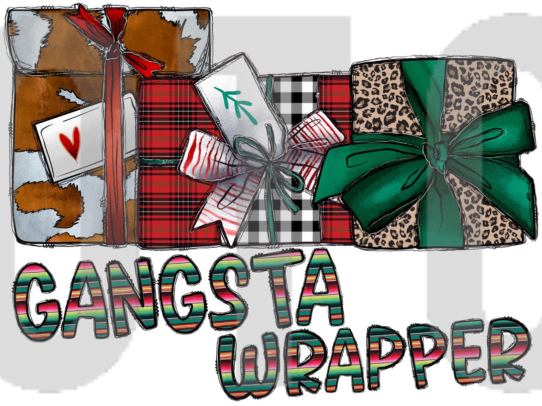 Presents / Gangsta / Wrappa Ready to Press Sublimation Transfer - Etsy