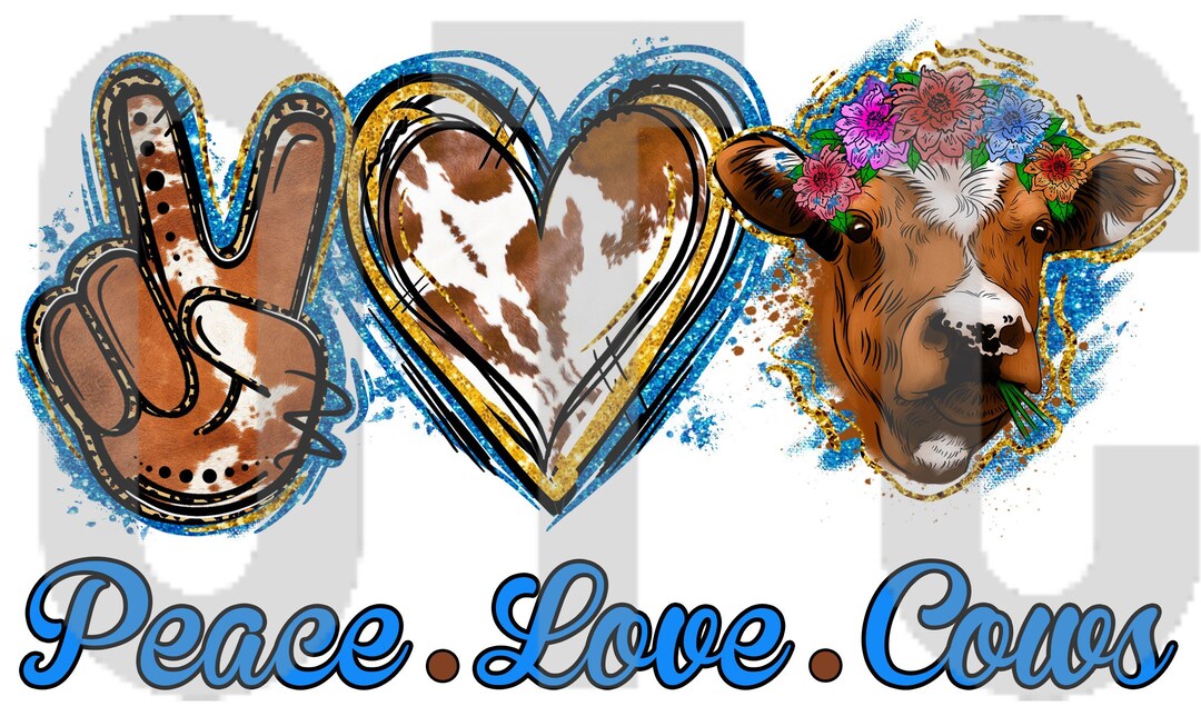 Peace Love Cows Ready to Press Sublimation Transfer - Etsy