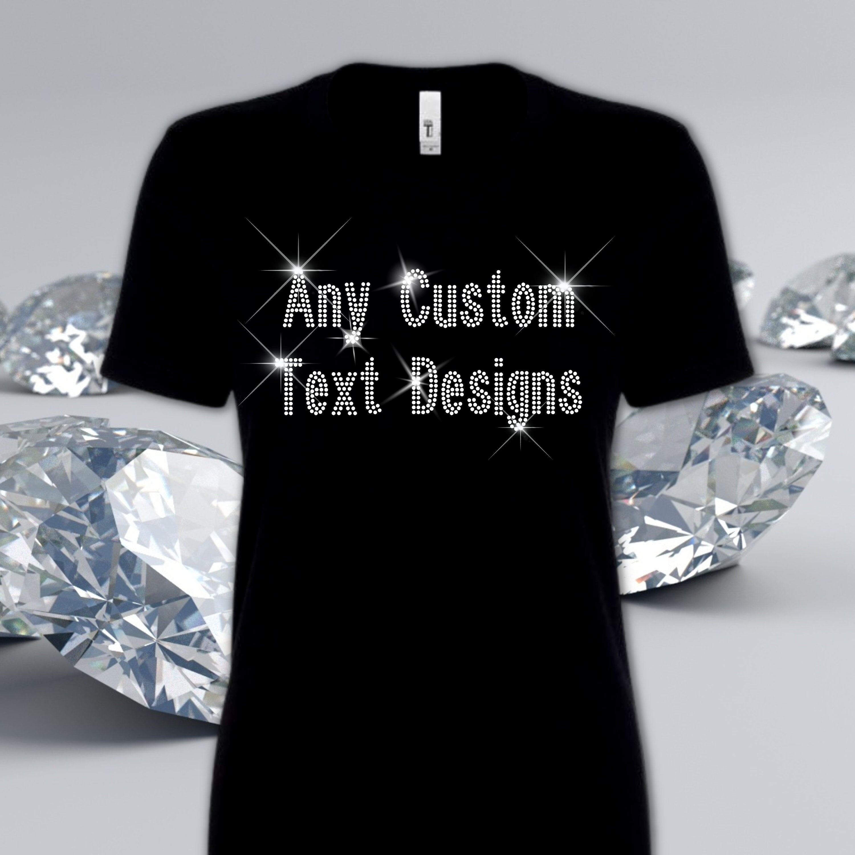 Design Your Own Shirt | Custom Rhinestone Shirt | Your Text Here Custom ...