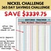 Nickel Savings Challenge Tracker, 365 Days Money Challenge, Save 3339 ...