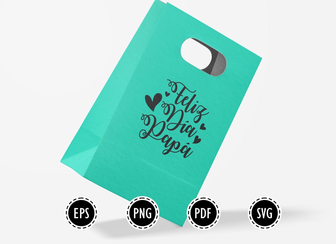 Feliz Día Papá Svg, Dia Del Padre Svg, Día De Los Padres, Father Days ...